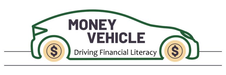 Financial Literacy Curriculum for Students - Your Money Vehicle